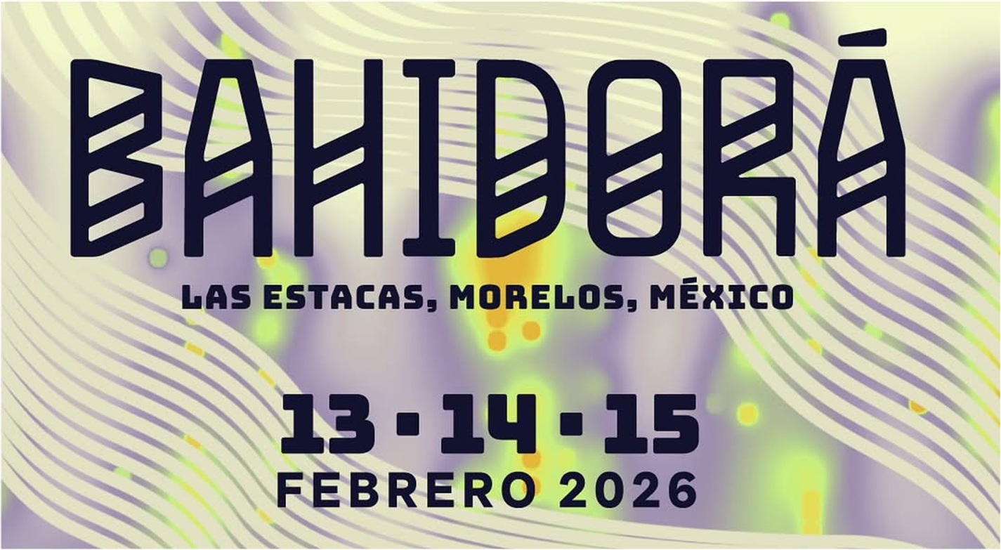 Bahidorá 2026 revela su lineup: BB Trickz, Macario Martínez, Sonido La ...